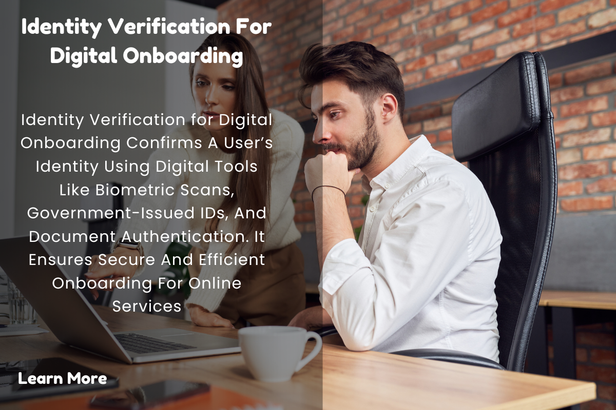 A Comprehensive Guide To Identity Verification For Digital Onboarding